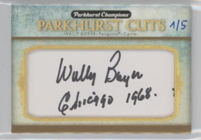 2022-23 PARKHURST CHAMPIONS CUTS AUTO PARALLEL WALLY BOYER /5 PENGUINS ...