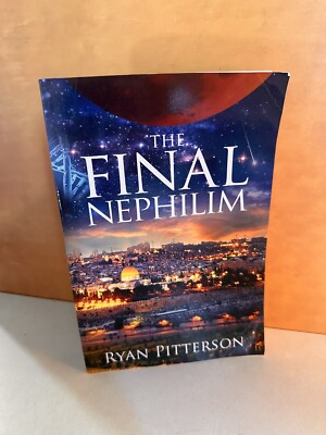 The Final Nephilim - Paperback, by Pitterson Ryan - Good 9780999208311 ...