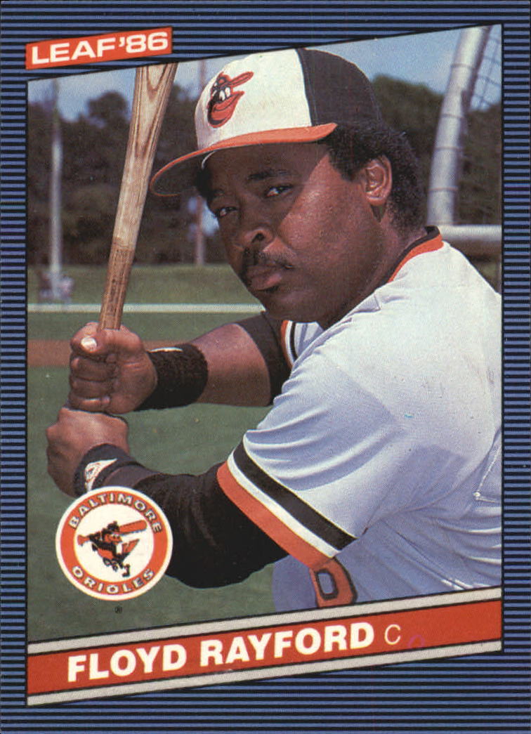 1986 Leaf/Donruss Baltimore Orioles Baseball Card #197 Floyd Rayford | eBay