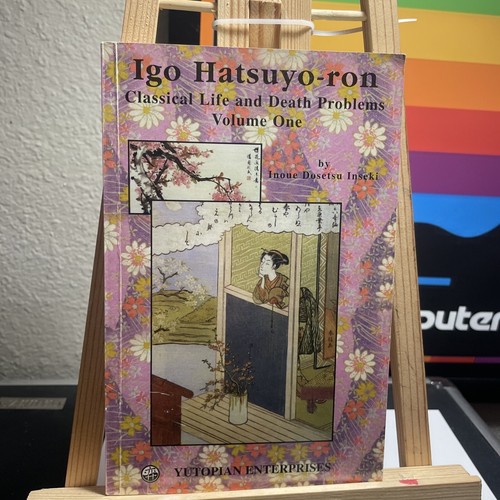 Igo Hatsuyo-Ron: Classical Life And Death Problems - Vol 1 - By Inoue ...