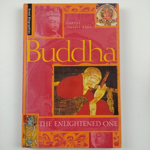 Buddha: The Enlightened One Gabriel Mandel Khan Hardcover | eBay Australia