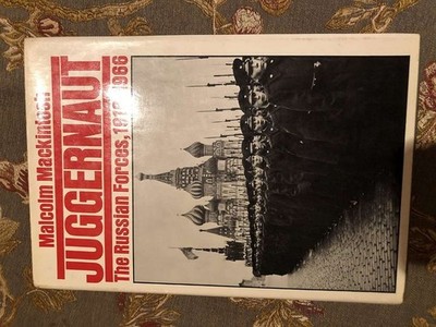 Juggernaut The Russian Forces 1918-1966, MACKINTOSH, Malcolm, Very Good ...