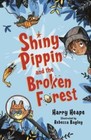 Shiny Pippin and the Broken Forest by Harry Heape: Used 9780571332151| eBay