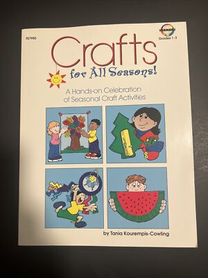 Crafts for All Seasons by Tania Kourempis-Cowling (1997, Trade ...