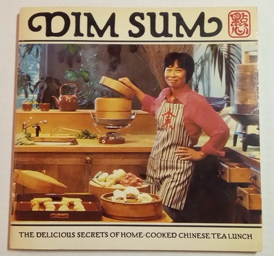 Dim Sum 1977 1st Edition Chinese Cooking Cookbook Recipes *Signed ...