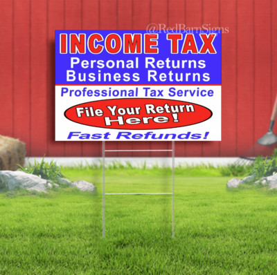 Income Tax Personal & Business Returns Window Advertising Yard sign | eBay