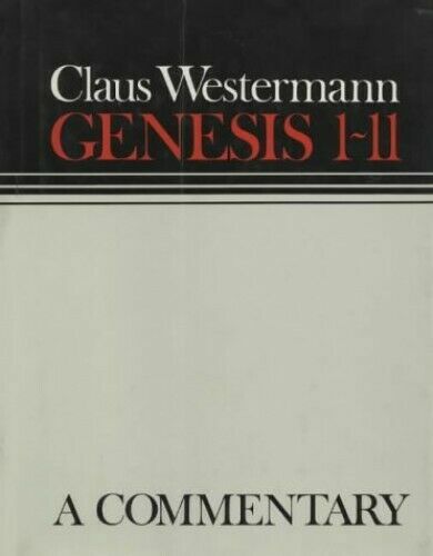 Genesis 1 11 A Commentary Westermann Claus 0281040338 For Sale Online genesis-1-11-a-commentary-westermann-claus-0281040338-for-sale-online