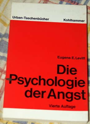 Die Psychologie der Angst - Eugene E. Levitt | eBay.de