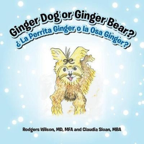 Ginger Dog or Ginger Bear?: ¿ La Perrita Ginger o la Osa Ginger ...
