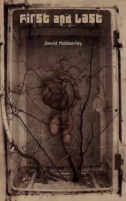 First and Last by David Mobberley (Paperback, 2007) for sale online | eBay