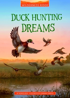 Duck Hunting Dreams Monica Roe Paperback 9781663921970| eBay
