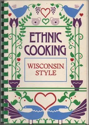 Ethnic Cooking Wisconsin Style, American Cancer Society, Very Good Book ...