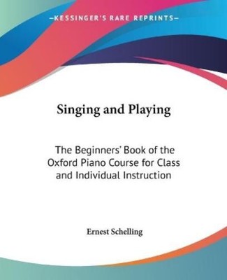 Ernest Schelling Singing and Playing (Poche) | eBay
