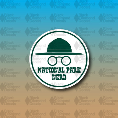 National Park Nerd Ranger Hike Explore Camp 3" Custom Vinyl Decal ...