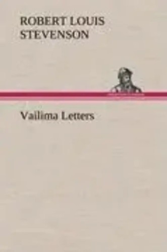 Robert Louis Stevenson | Vailima Letters | Buch | Englisch (2012) | 424 ...