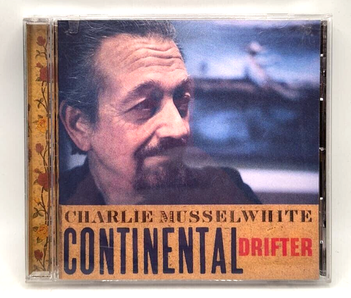 Charlie Musselwhite - Continental Drifter - CD Album Musique | eBay