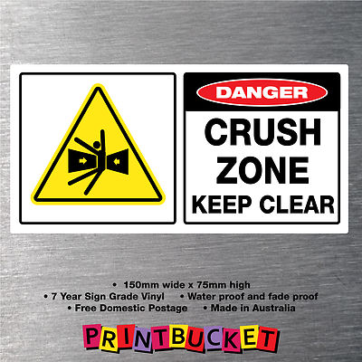 Crush zone sticker oh&s safety water/fade proof vinyl | eBay