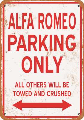 METAL SIGN - ALFA ROMEO PARKING ONLY - Vintage Look | eBay