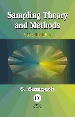 Sampling Theory and Methods by S. Sampath (2005, Hardcover) for sale online | eBay