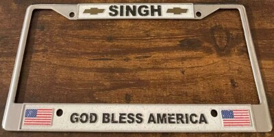 Singh Chevrolet Booster License Plate Frame God Bless America Riverside ...
