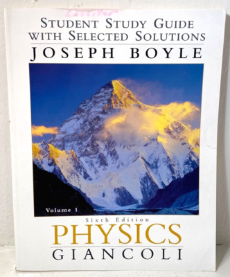 Physics ~Student Study Guide With Selected Solutions 6th Edition volume ...