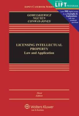 Licensing Intellectual Property: Law Applications (Aspe - VERY GOOD ...