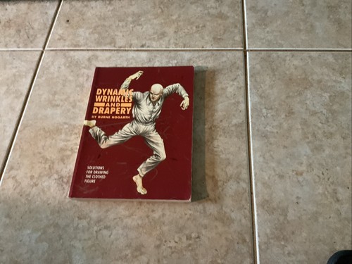 Dynamic Wrinkles and Drapery Paperback Book by Burne Hogarth ...