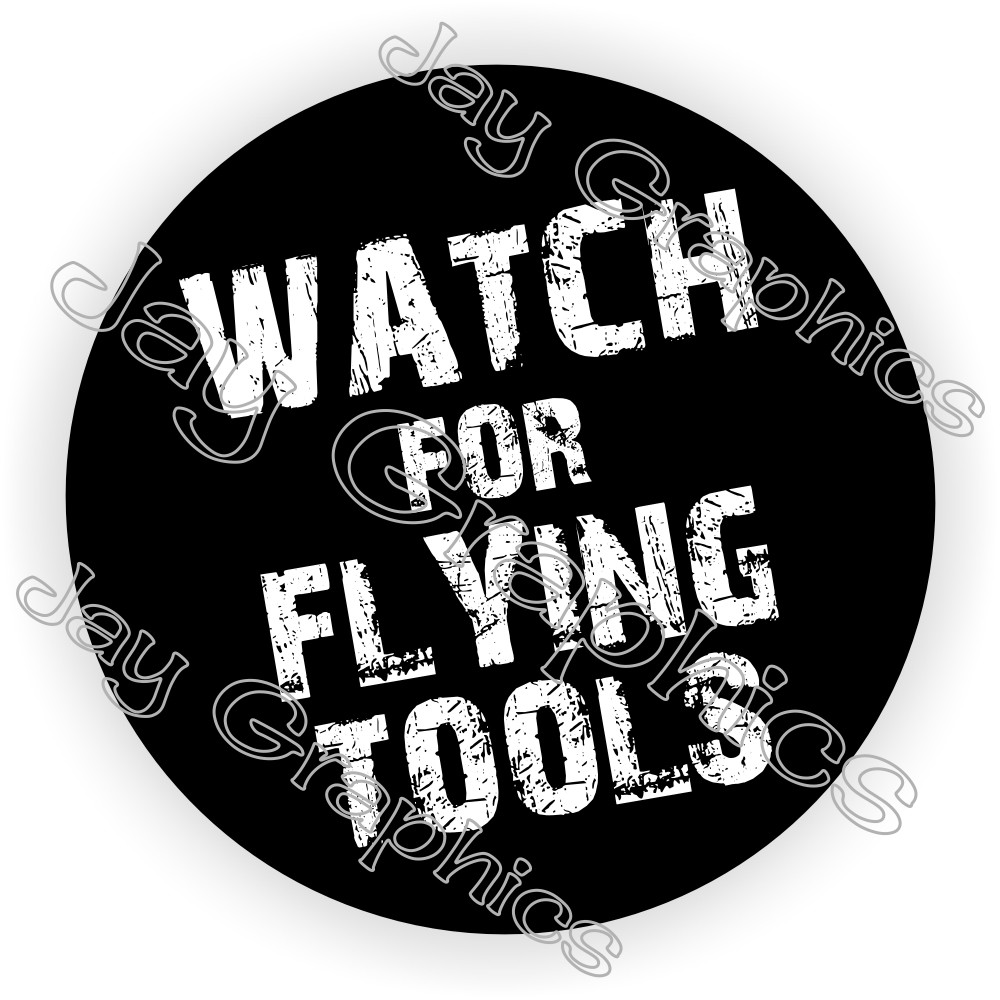 Funny Watch Flying Tools Hard Hat Sticker | Helmet Decal Mechanic ...