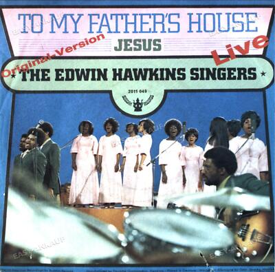 The Edwin Hawkins Singers - To My Father's House 7" (VG/VG) . | eBay