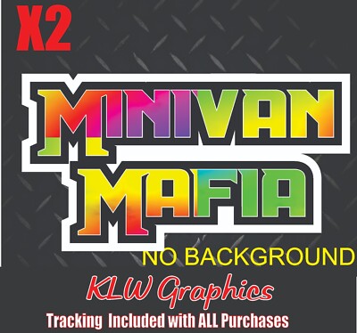 MINIVAN MAFIA Decal Sticker Mini Van Wagon Family Funny 4 Doors Mom ...
