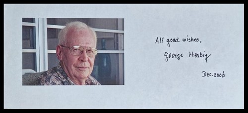 115. SIGNED 8.5"X 4" PAPER WITH PHOTO GEORGE HERBIG , AMERICAN ...