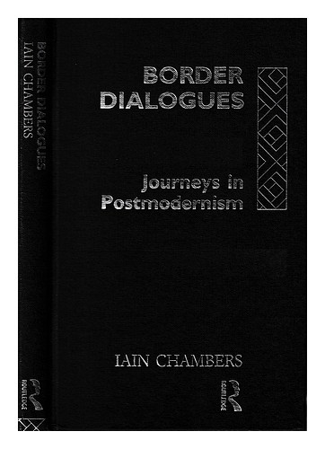 Chambers, Iain Rand Dialogues: Autofahrten IN Postmodernism / Iain ...
