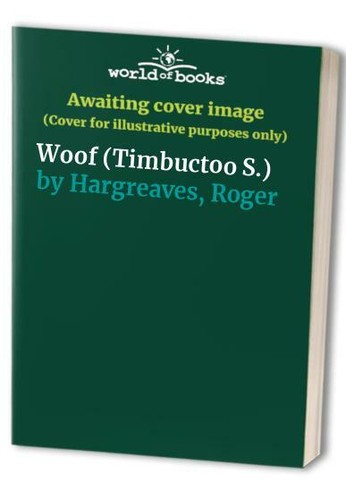 Woof (Timbuctoo) by Hargreaves, Roger Paperback Book The Fast Free ...