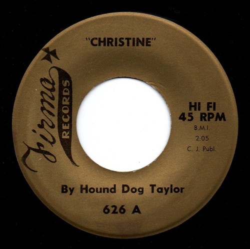 Hound Dog Taylor / Christine Alley Music Firma | eBay