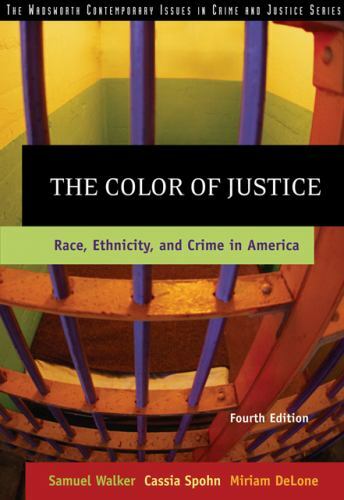 The Color of Justice : Race, Ethnicity, and Crime in America by Cassia ...