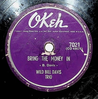 1954 Wild Bill Davis Trio Bring The Money In I Ain't Feeling So Good 78 ...