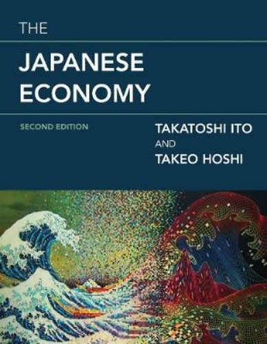 Takeo Hoshi Takatoshi Ito The Japanese Economy (Relié) MIT Press ...