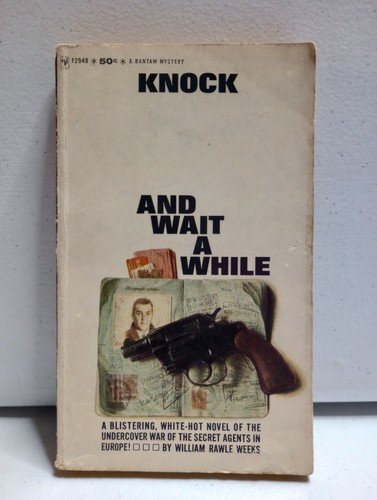 Knock And Wait A While By William Rawle Weeks Vintage Bantam Paperback ...