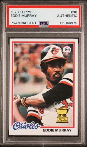 1978 TOPPS #36 EDDIE MURRAY ROOKIE RC PSA AUTHENTIC AUTO AUTHENTIC | eBay