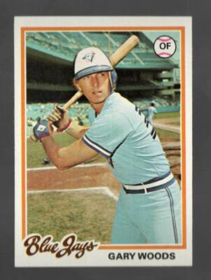 1978 Topps Gary Woods Toronto Blue Jays #599 Near Mint or Better | eBay