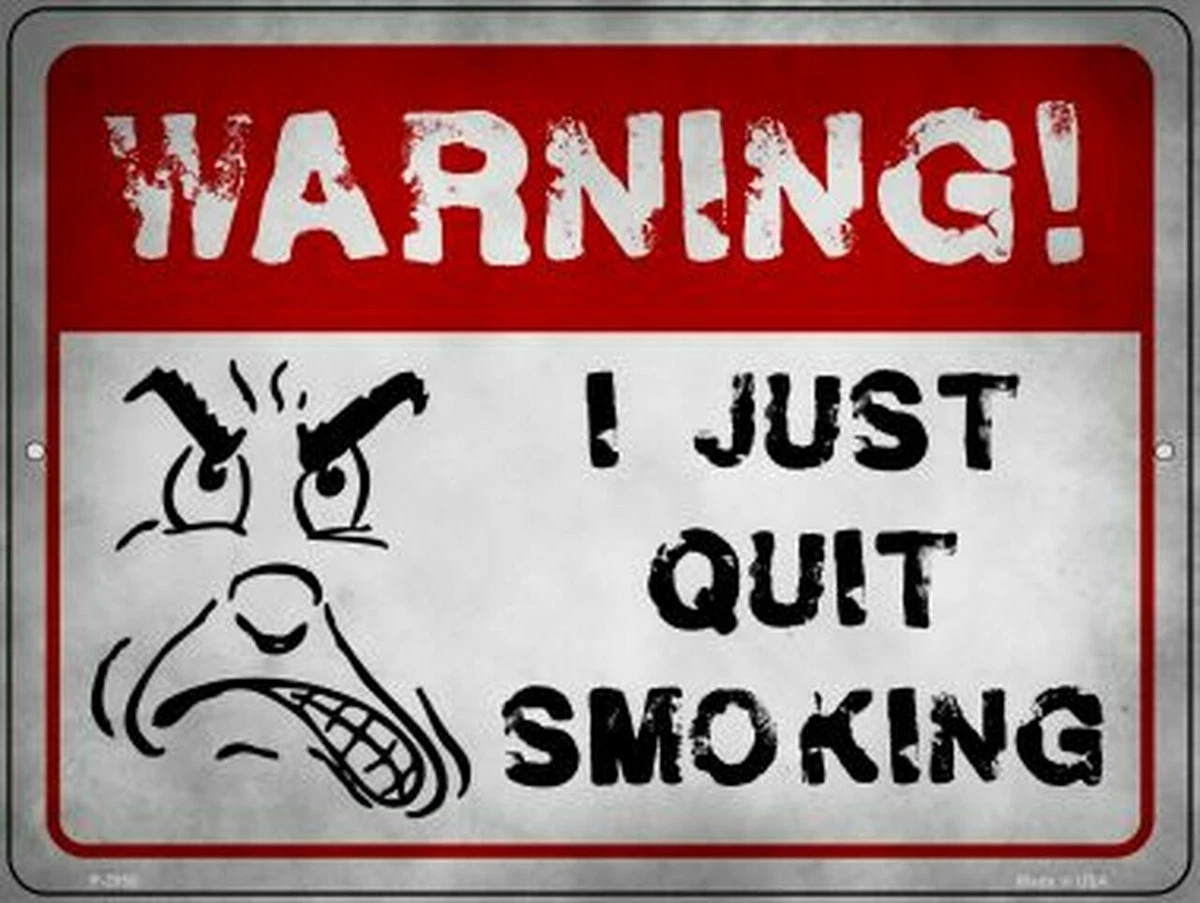 Funny Quit Smoking Signs