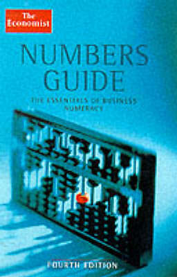 The Economist Numbers Guide 6th Edition: The Essentials of Business ...