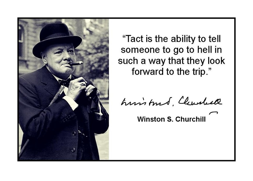 Winston Churchill 5x7 Signed photo print go to hell tact Quote WWII ...