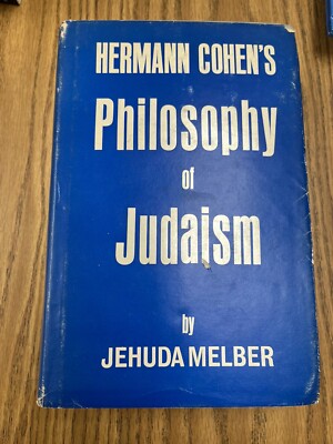 Hermann Cohen’s Philosophy Of Judaism By Jehuda Melber - GOOD | eBay