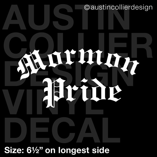 6.5" MORMON PRIDE vinyl decal car window laptop sticker - lds church ...