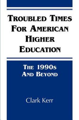 Suny Series, Frontiers in Education Ser.: Troubled Times for American ...