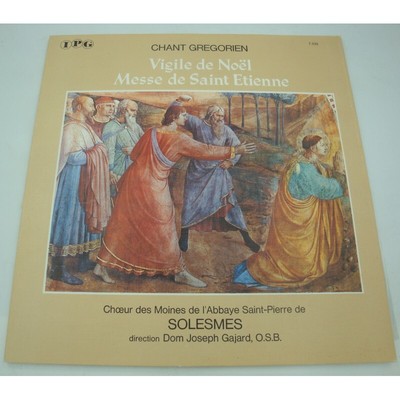 Joseph Gajard/Solesmes - Chant Grégorien - Vigile de Noël - Messe de ...