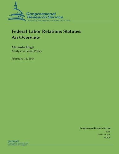 Federal Labor Relations Statutes: An Overview 9781503020870 Fast Free ...