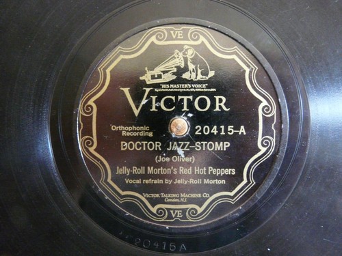 Victor 20415 Jelly-Roll Morton’s Red Hot Peppers, E-, Doctor Jazz ...