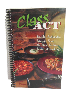 New Orleans School of Cooking Cookbook Creole Cajun French Quarter ...